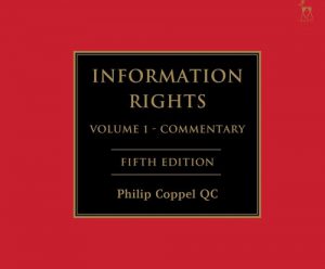 Information Rights: A Practitioner's Guide to Data Protection, Freedom ...